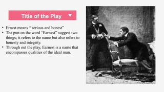 importance of being earnest by amber (111).pptx