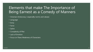 Importance of being earnst as a comedy of manner | PPTX