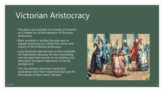 Importance of being earnst as a comedy of manner | PPTX