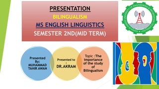 Importance of bilingualism | PPTX