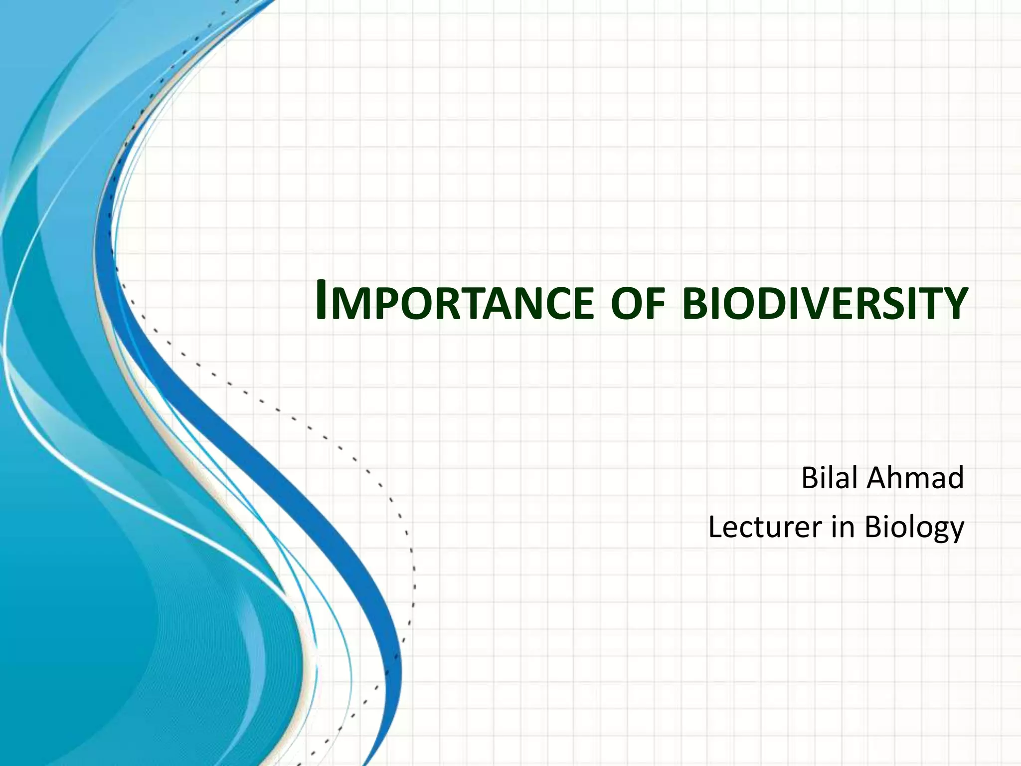 Importance of biodiversity | PPTX