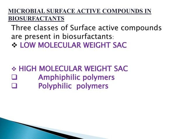 Importance of biosurfactant production in removal of oil | PPTX | Chemistry | Science