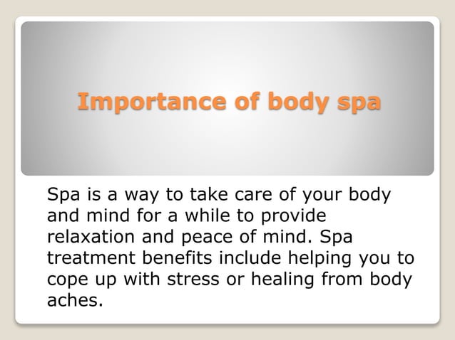 Importance Of Body Spa | PPTX