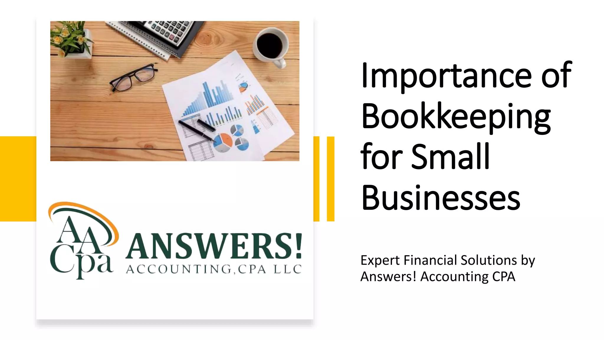 Importance of Bookkeeping for Small Businesses | PPTX