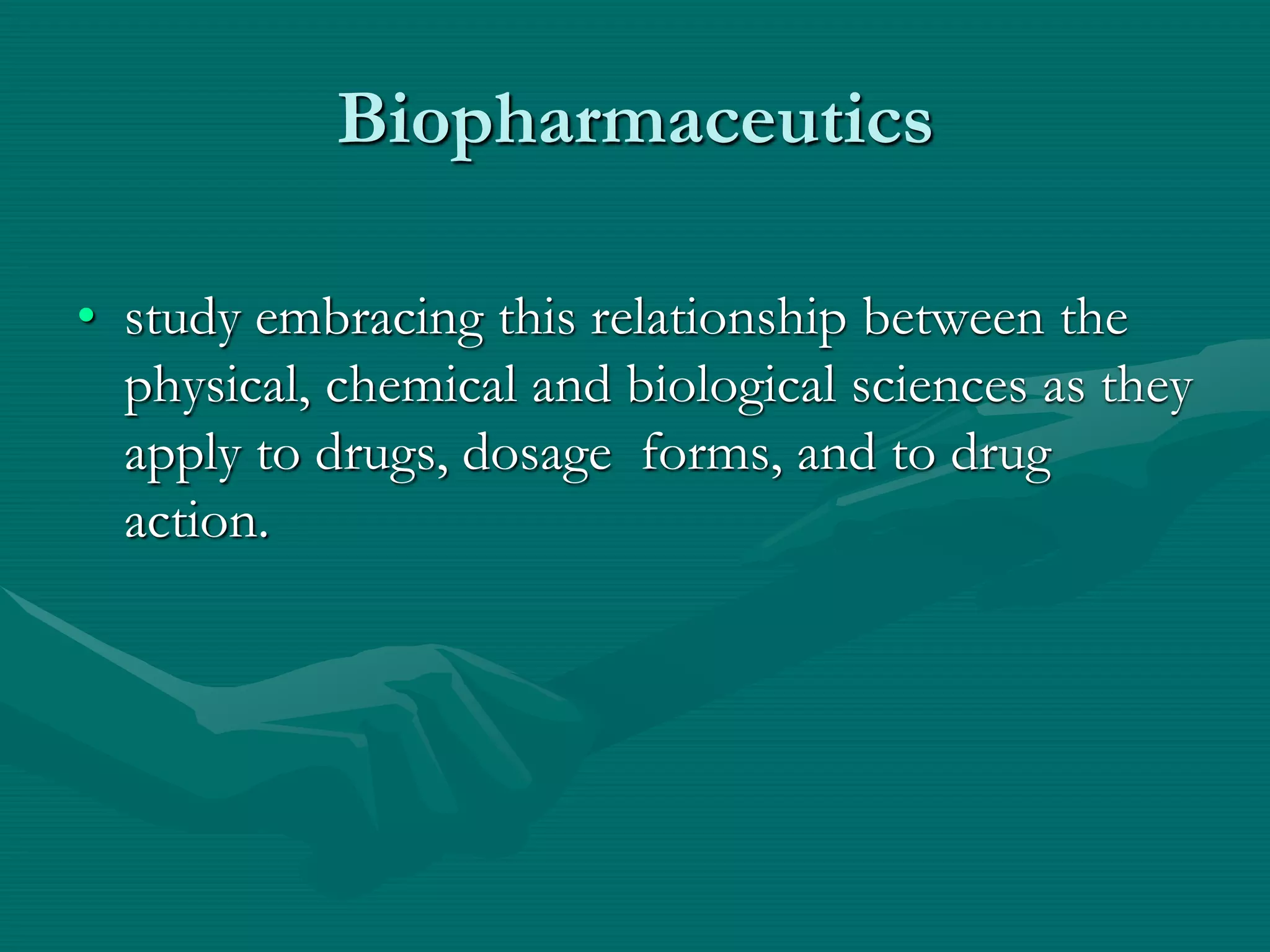 What is Biopharmaceutics? and its Importance | PPTX