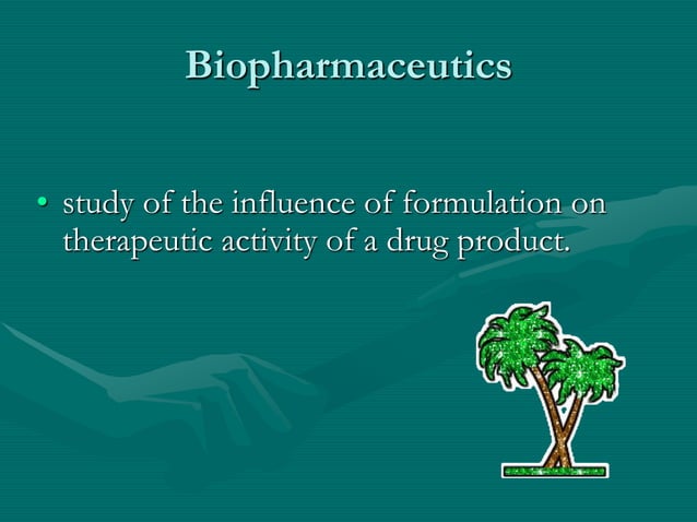 What is Biopharmaceutics? and its Importance | PPTX