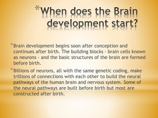 Importance of brain development for better tomorrow day part 1 | PPT