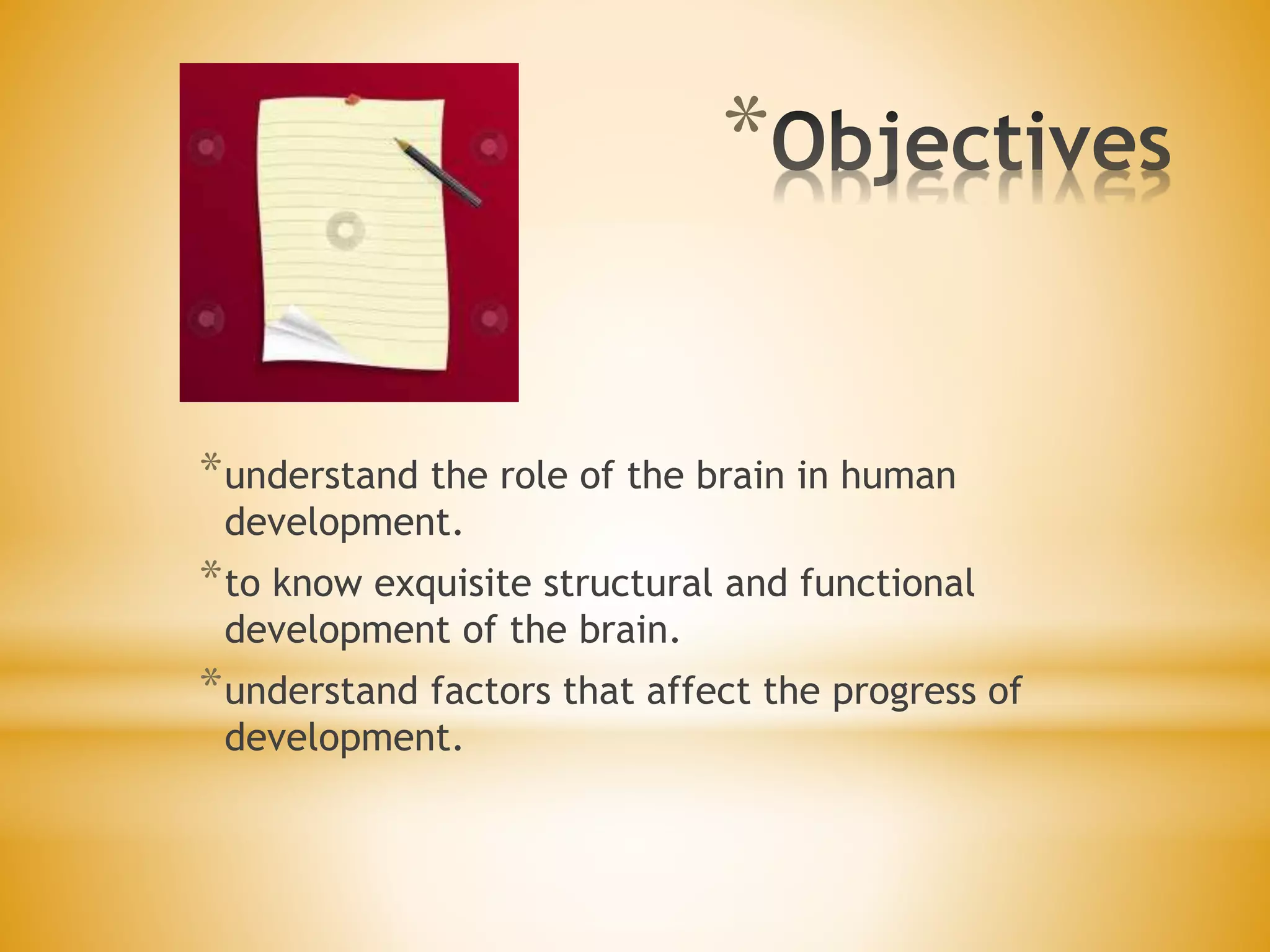 Importance of brain development for better tomorrow part 1 | PPTX