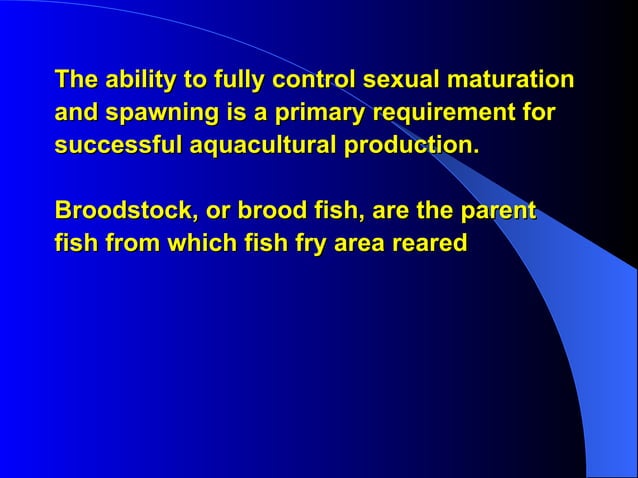 Importance of Broodstock feeding in aquaculture.ppt | Nutrition ...