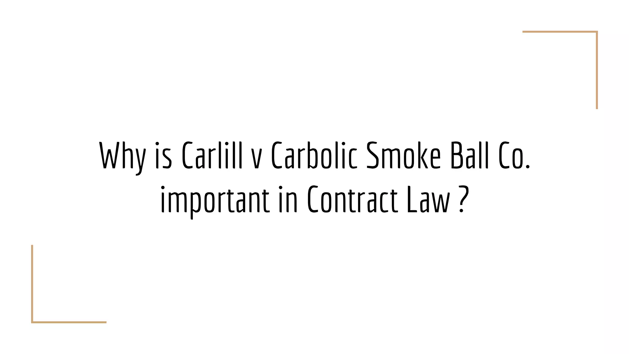 Importance of carlill v carbolic smoke ball | PDF