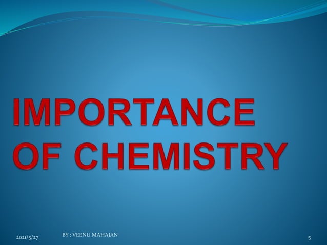 Importance of chemistry chm 11 | PPTX