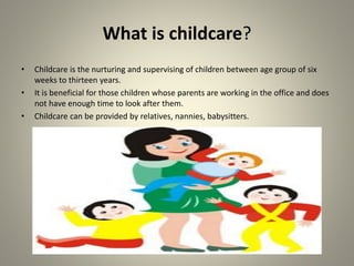 Importance of Childcare | PPTX