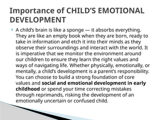 Importance of CHILD EMOTIONAL DEVELOPMENT.pptx