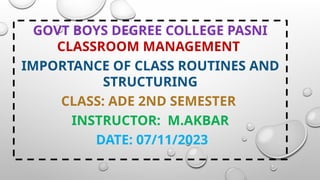 Importance of Classroom routine and Structuring.pptx