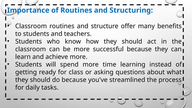 Importance of Classroom routine and Structuring.pptx | Homework and Study | Education