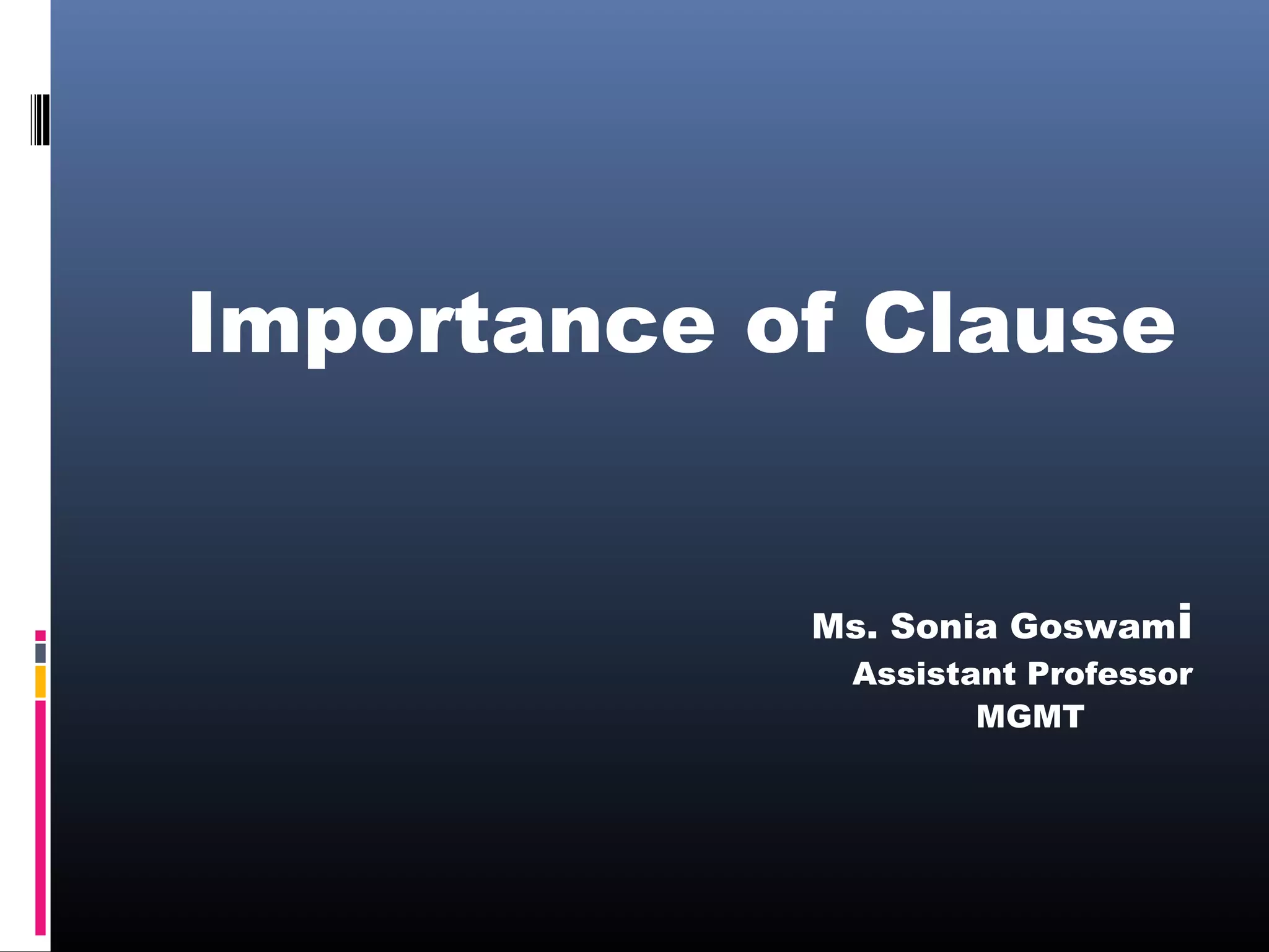 Importance of clause | PPT