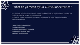 Importance of co curricular activities in school | PPT