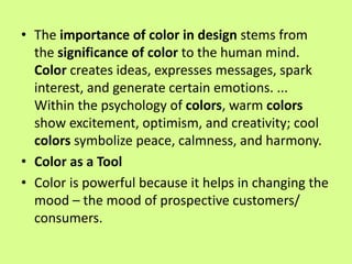 Importance of color in creation to the design | PPT