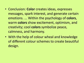 Importance of color in creation to the design | PPT