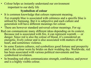 Importance of color in creation to the design | PPT