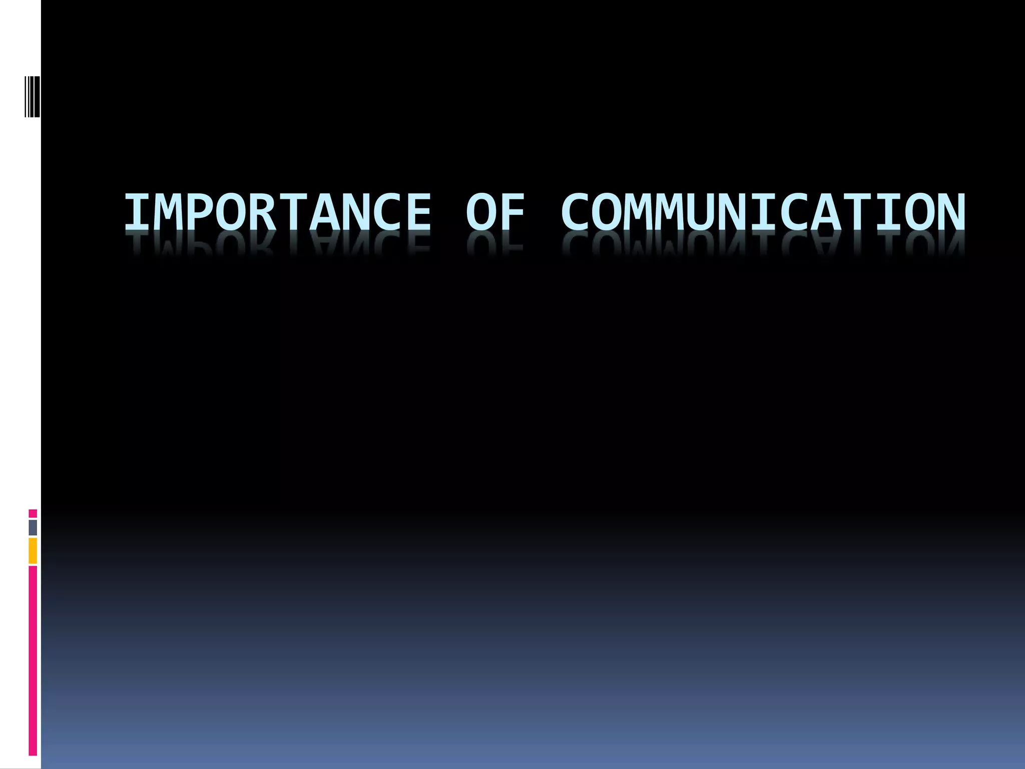Importance of communication | PPTX