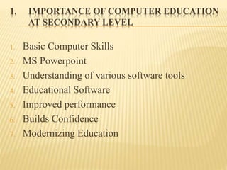 Importance of computer in schools.pptx | Secondary Education | Education