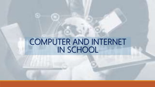Importance of computer and internet | PPTX