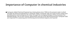 Importance of Computer in Chemical Industries.pptx