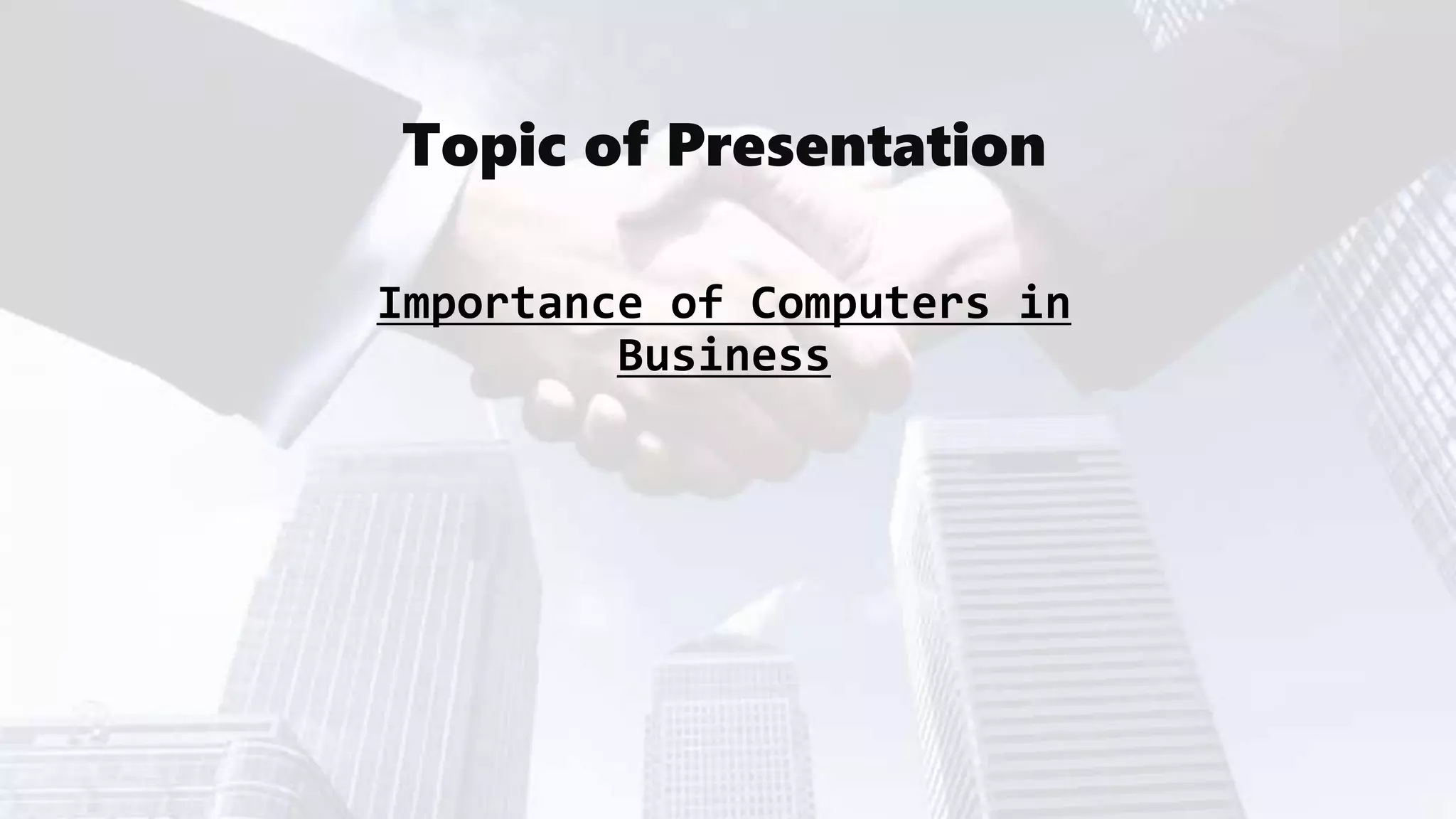 Importance of computers in business | PPTX