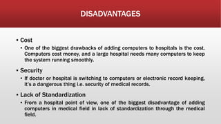 Importance of computers in Medicine,/Healthcare | PPTX