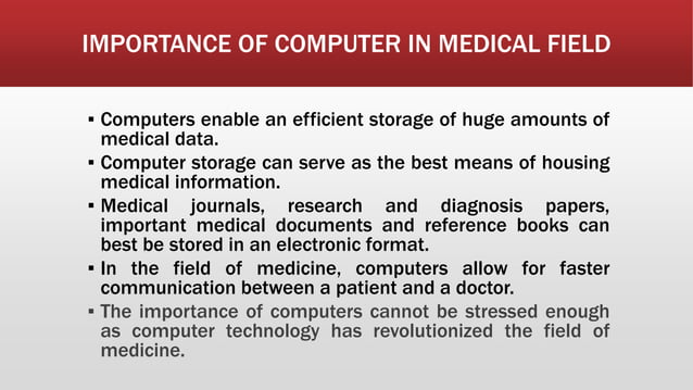 Importance of computers in Medicine,/Healthcare | PPTX