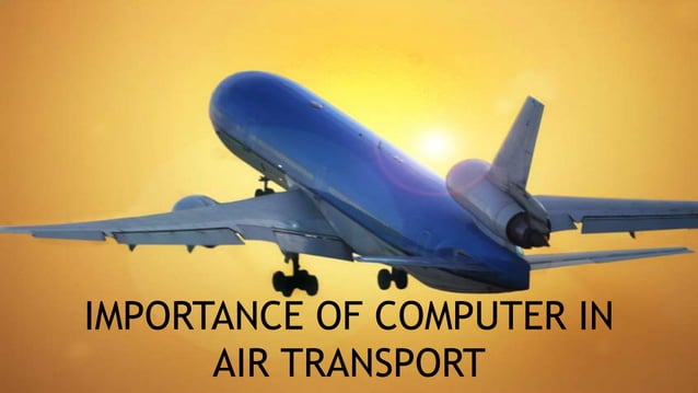 IMPORTANCE OF COMPUTERS IN TRANSPORTATION GROUP15.pptx