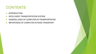 IMPORTANCE OF COMPUTERS IN TRANSPORTATION GROUP15.pptx