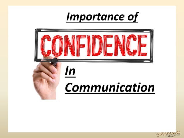 Importance of Confidence in Communication.pptx | Family and Relationships