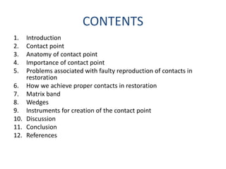 IMPORTANCE OF CONTACT POINT IN RESTORATION_104437.pptx