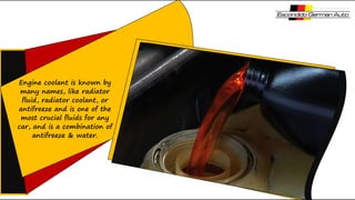 Importance of Coolant for your Car | PPTX