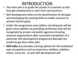 Importance of creating skilled india | PPTX