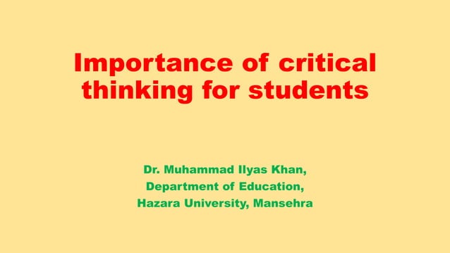 Importance of critical thinking for students | PPTX