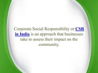 Importance of csr projects in india | PPT