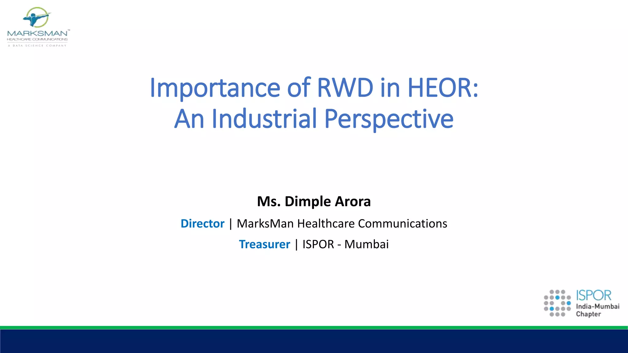 Importance of RWD in HEOR: An Industrial Perspective | PPTX