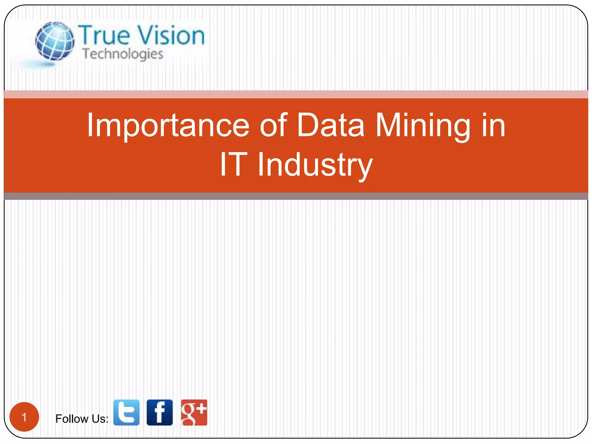 Importance of Data Mining | PPTX