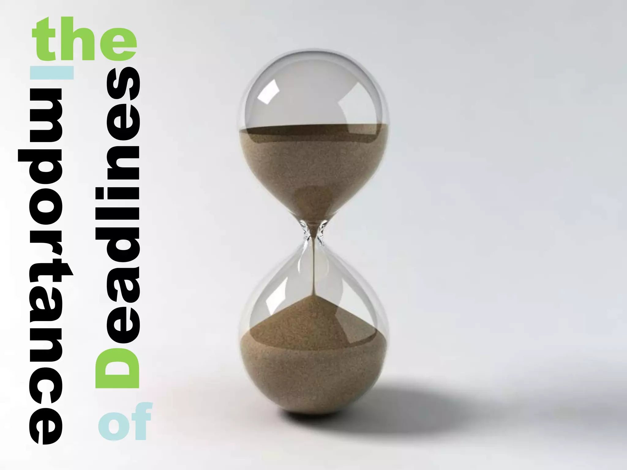 Importance Of Deadlines | PPTX