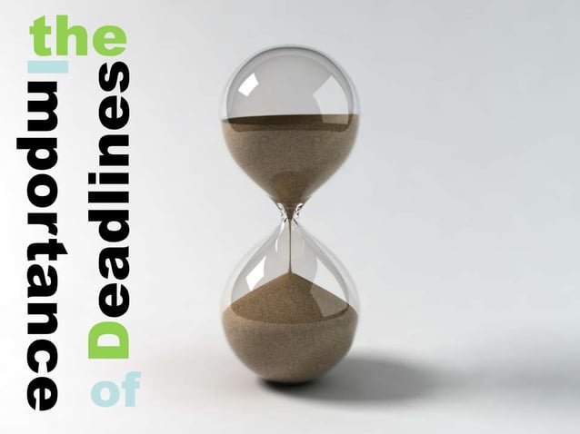 Importance Of Deadlines | PPTX