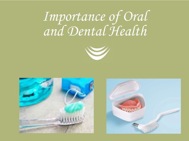 Importance of dental health | PPTX | Dental Health | Diseases and ...