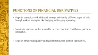 Importance of derivatives in risk management | PPTX | Stocks and Bonds | Personal Investing