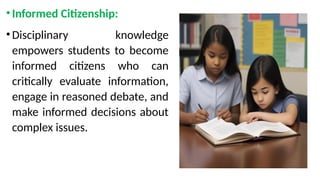 Importance of disciplinary knowledge to the students.pptx