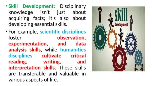 Importance of disciplinary knowledge to the students.pptx
