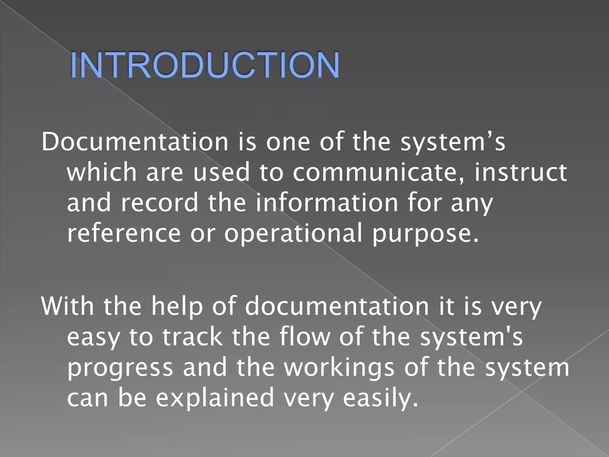 IMPORTANCE OF DOCUMENTATION TO SYSTEM ANALYSIS | PPT
