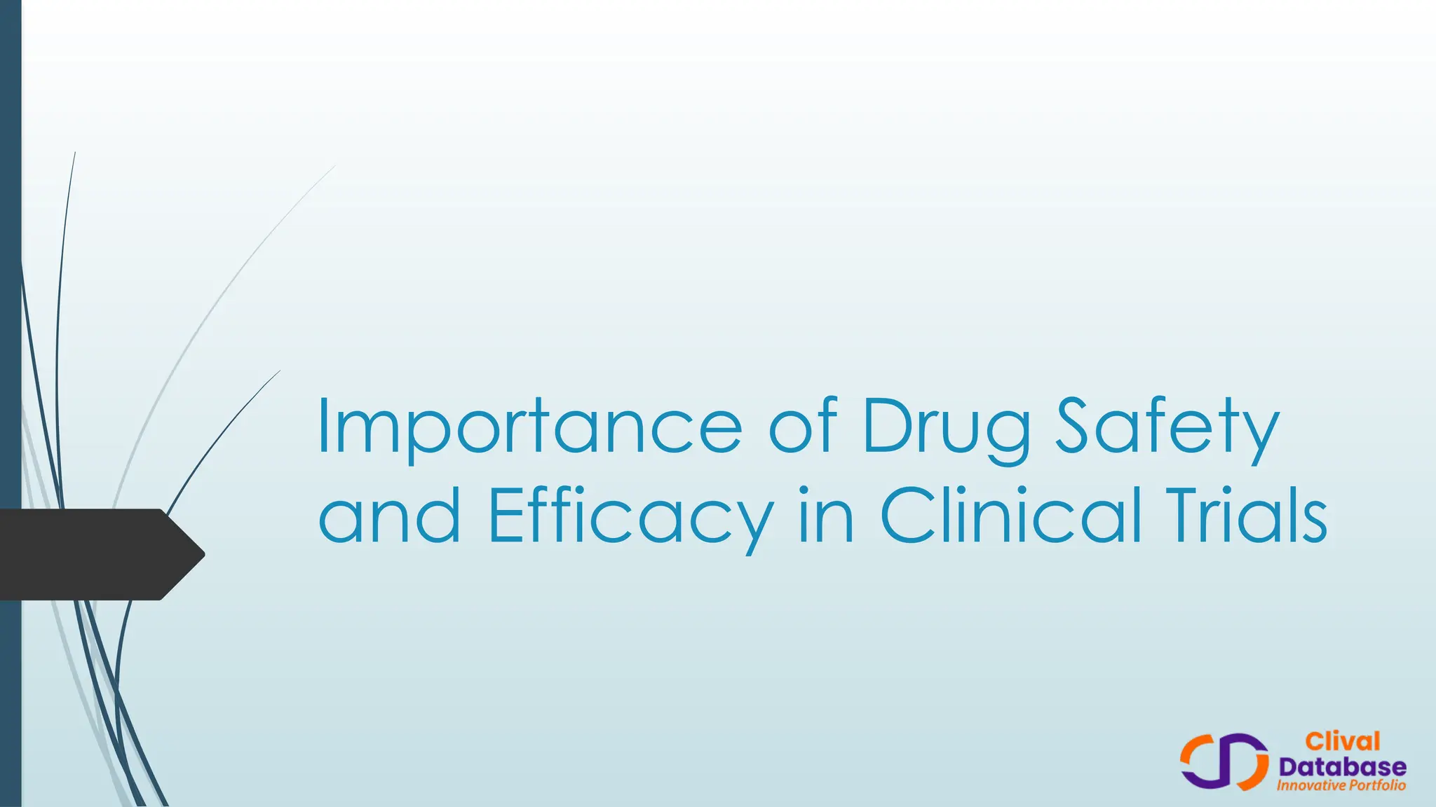 Importance of Drug Safety and Efficacy in Clinical.pptx