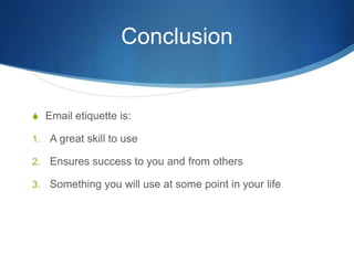 Importance of email etiquette, pptx. | PPTX